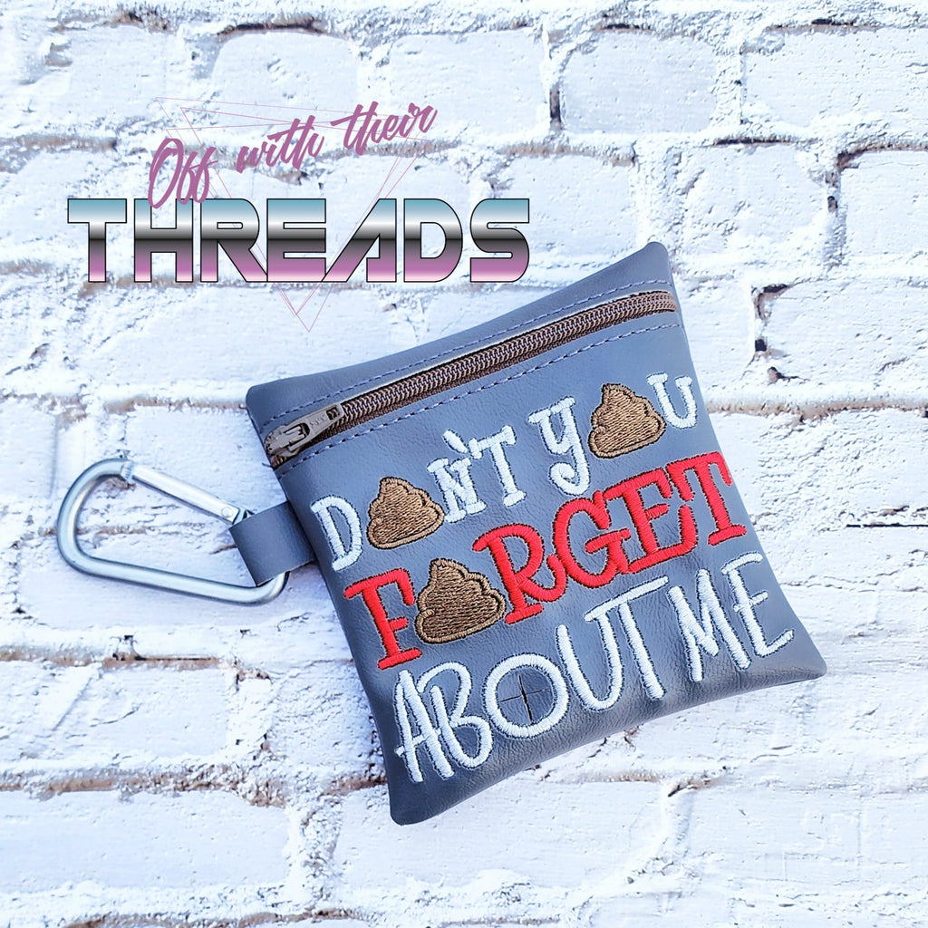 DIGITAL DOWNLOAD 5x5 Don't You Forget About Me Poo Bag Zippered Bag an ...