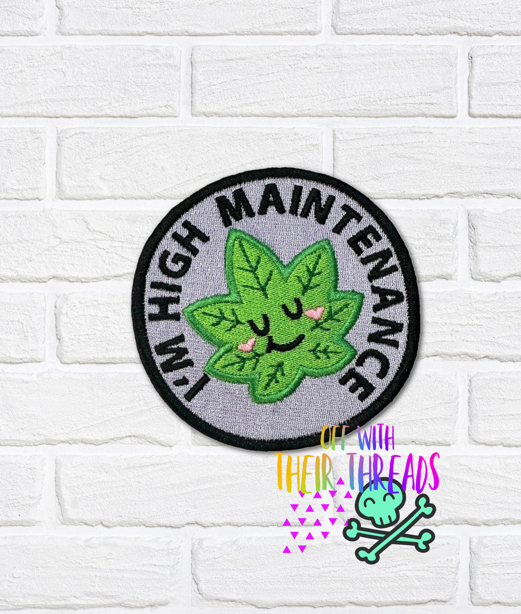 DIGITAL DOWNLOAD High Maintenance Patch 3 SIZES INCLUDED – Off With ...