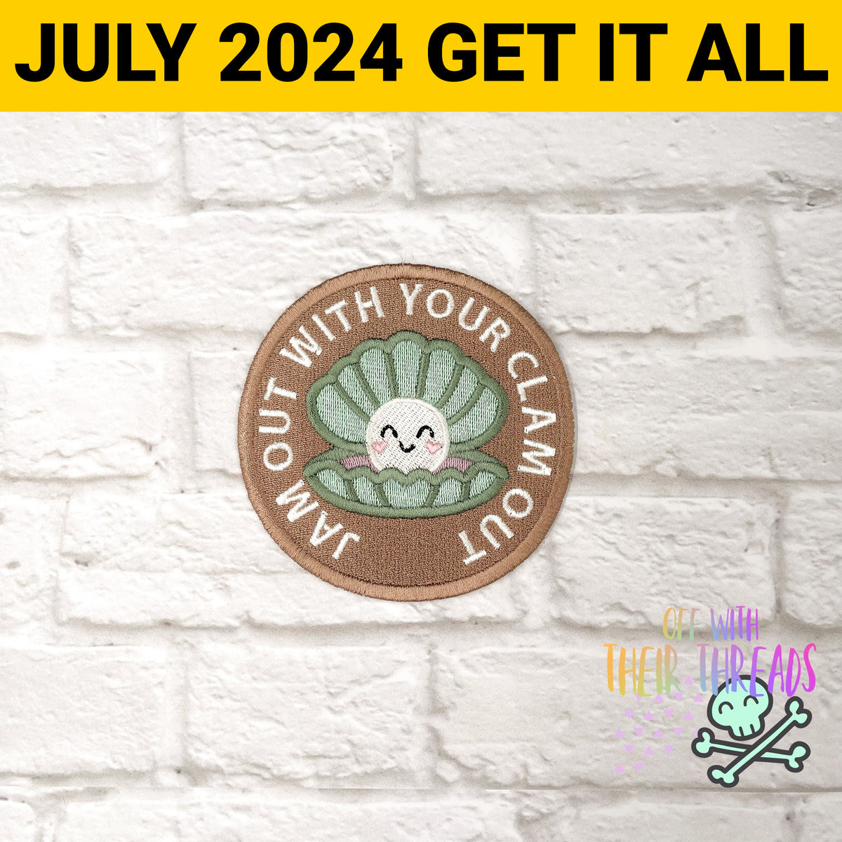 DIGITAL DOWNLOAD Jam Out With Your Clam Out Patch 3 SIZES INCLUDED ...