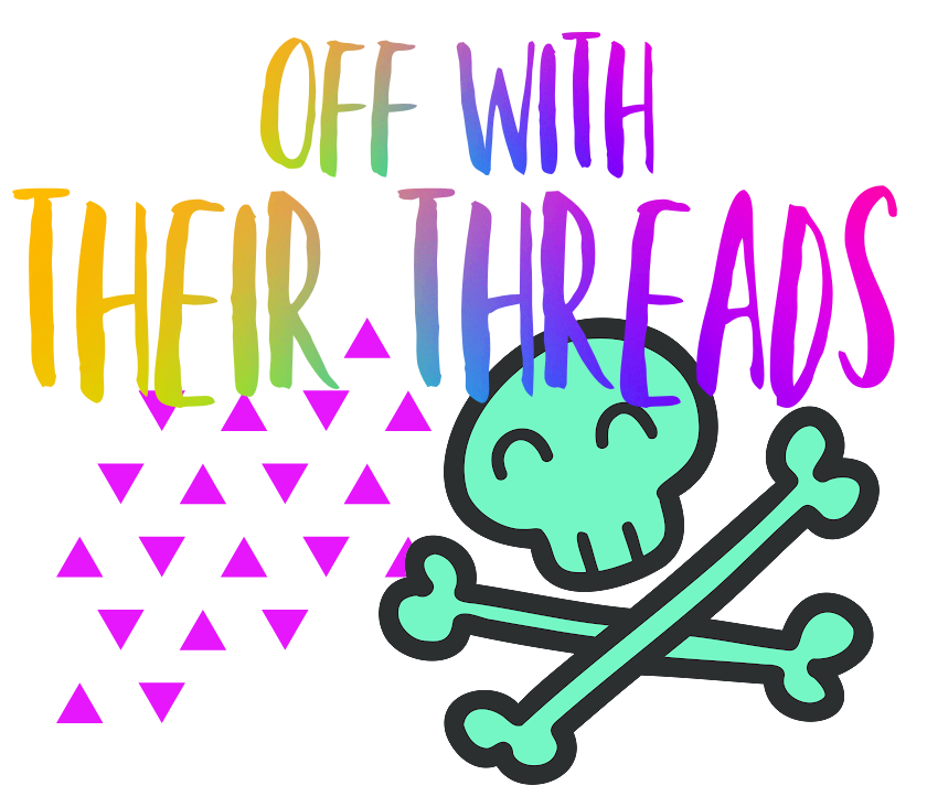 Off With Their Threads