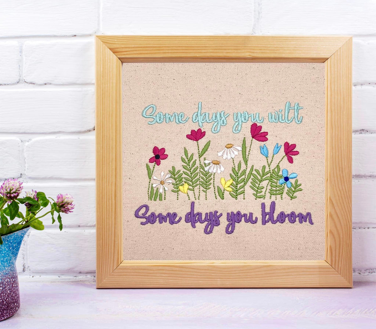 DIGITAL DOWNLOAD Some Days You Wilt Some Days You Bloom 3 SIZES INCLUD ...