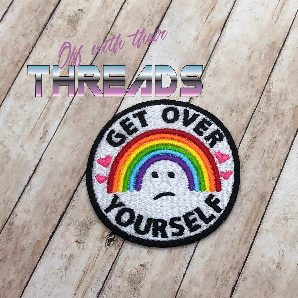 DIGITAL DOWNLOAD Get Over Yourself Rainbow Patch 3 SIZES INCLUDED – Off ...